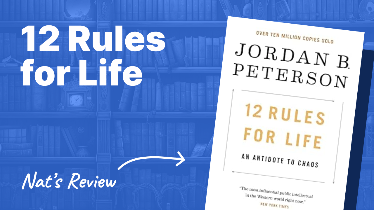 12 Rules for Life | Nat Eliason | Nat Eliason