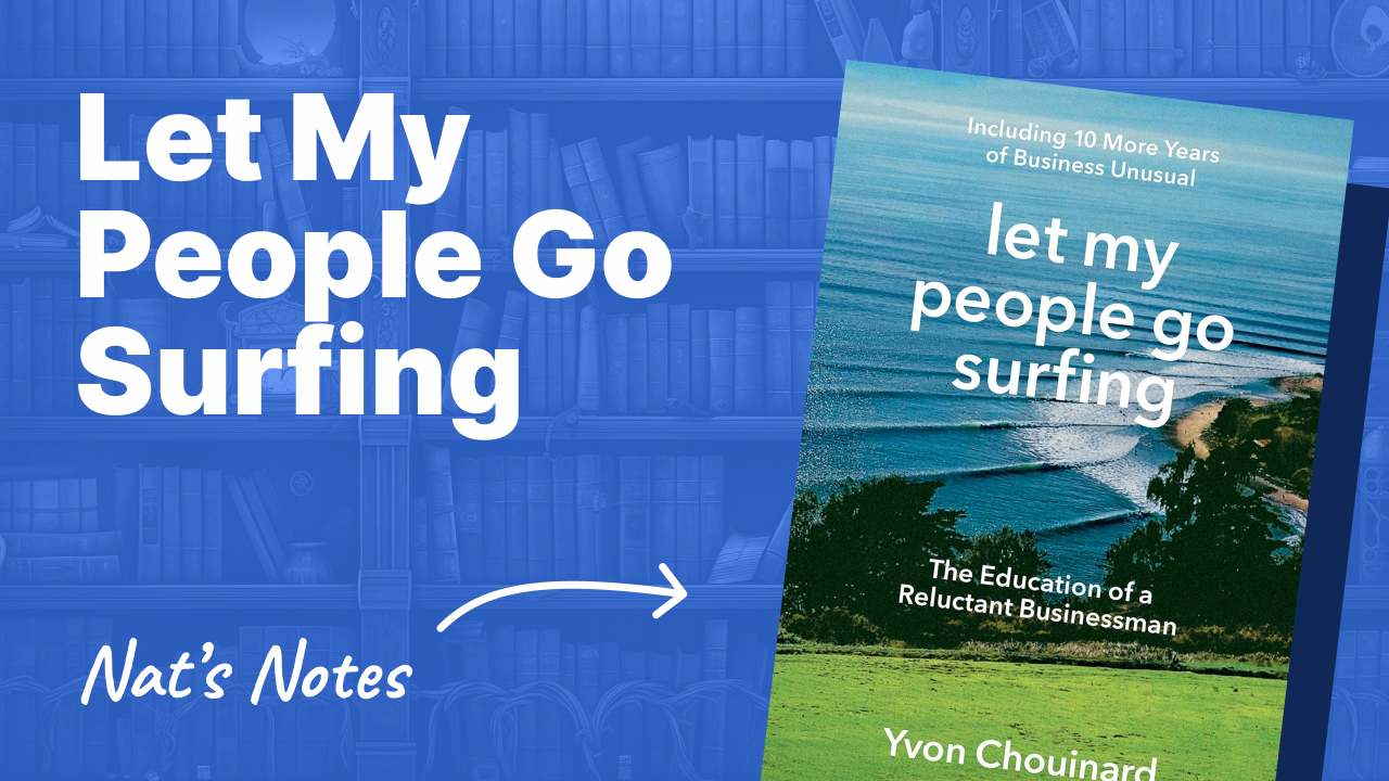 Let My People Go Surfing | Nat Eliason | Nat Eliason